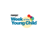 Ideas to Celebrate the Week of the Young Child - Think Small
